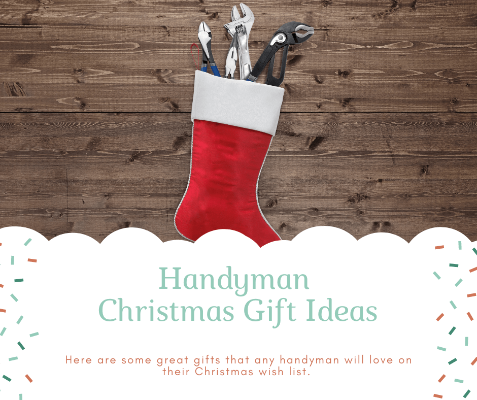 33 Handyman Christmas Gifts and Gift Ideas – Yard and Garage