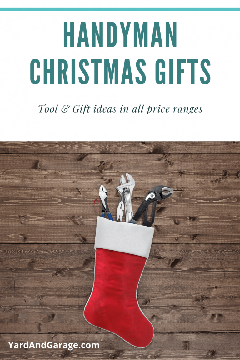 33 Handyman Christmas Gifts and Gift Ideas – Yard and Garage